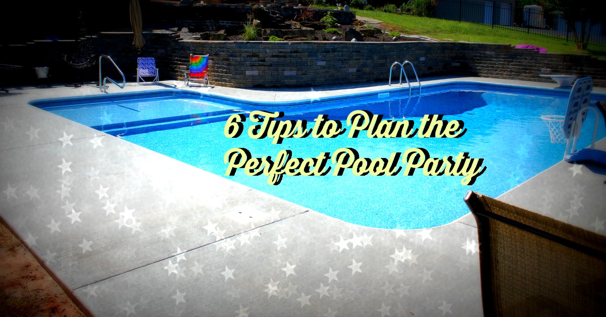 6 Tips to Plan the Perfect Pool Party - Aurora Pools Knoxville